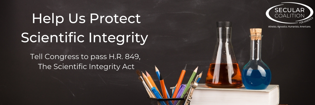 Help us protect scientific integrity! - Secular Coalition for America